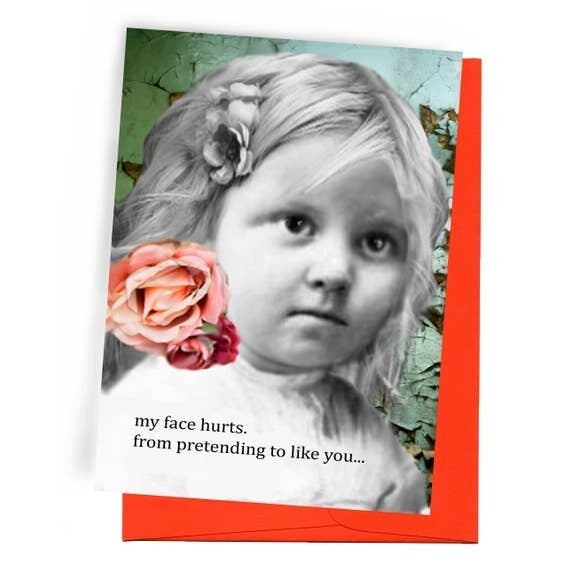 Face Hurts - Erin Smith Cards | Whimsy Tea and Gifts